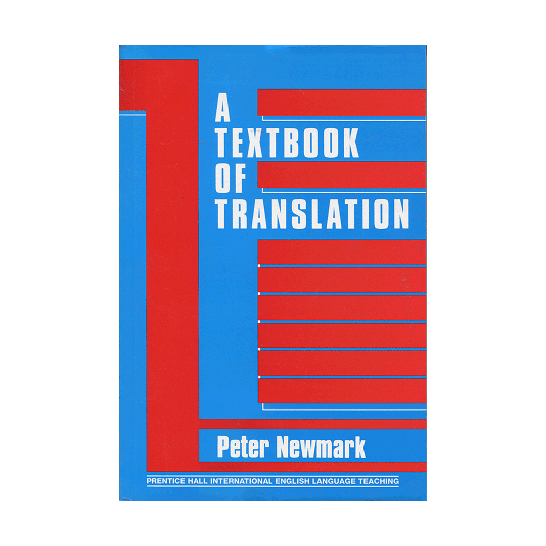 خرید کتاب مترجمی زبان نیو مارکA Textbook of Translation - اٌکتاب